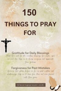 150 Things To Pray For (For a Better Life) - † ️️ Daily Blessings Prayer ️