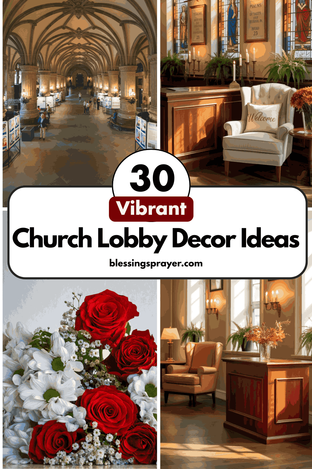 30 Vibrant Church Lobby Decor Ideas - † ️️ Daily Blessings Prayer ️
