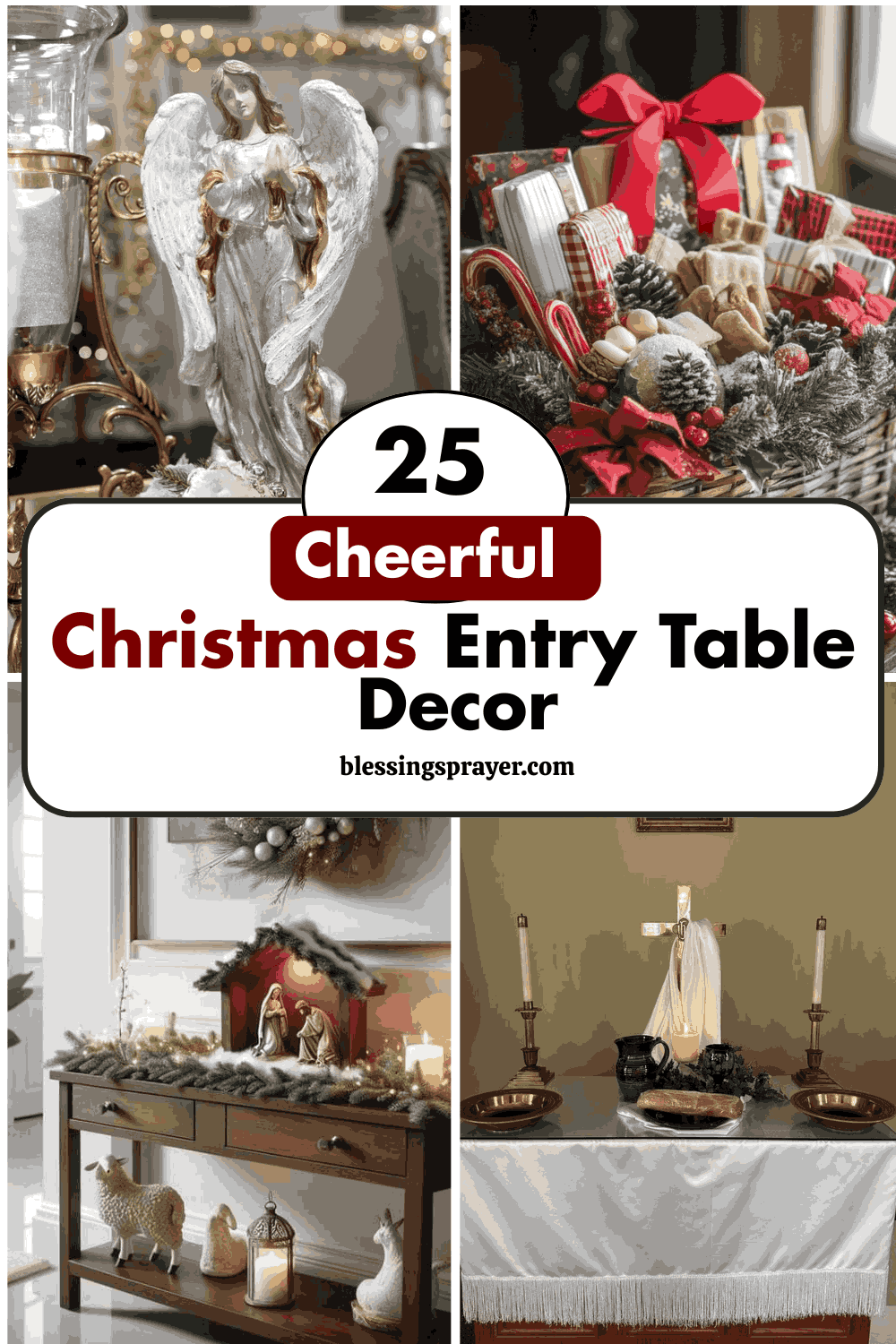 25 Cheerful Christmas Entry Table Decor - † ️️ Daily Blessings Prayer ️