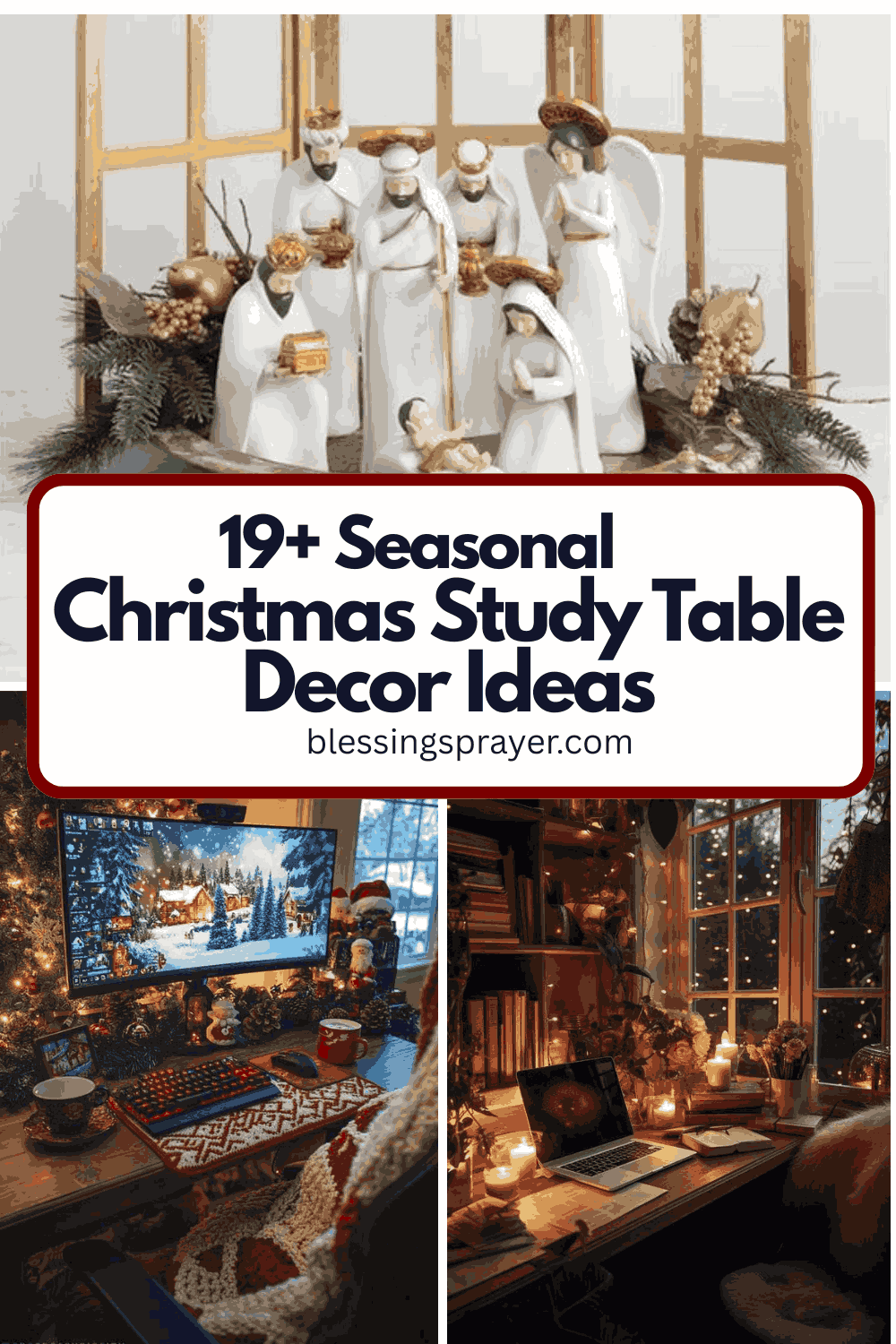 19+ Seasonal Christmas Study Table Decor Ideas - † ️️ Daily Blessings ...