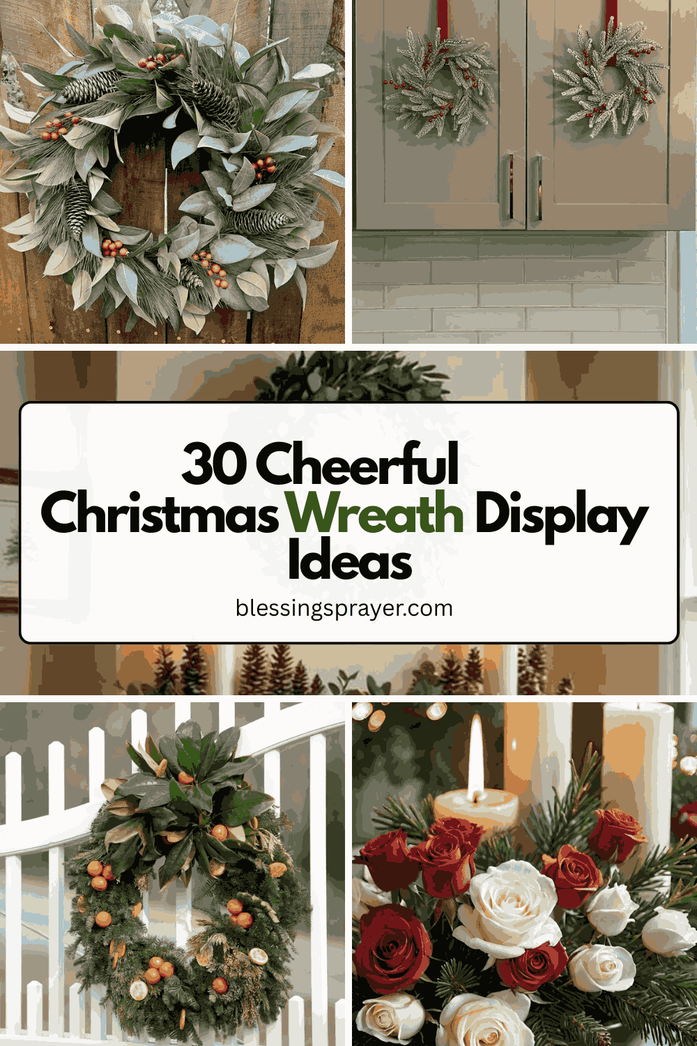 30 Cheerful Christmas Wreath Display Ideas - † ️️ Daily Blessings Prayer ️