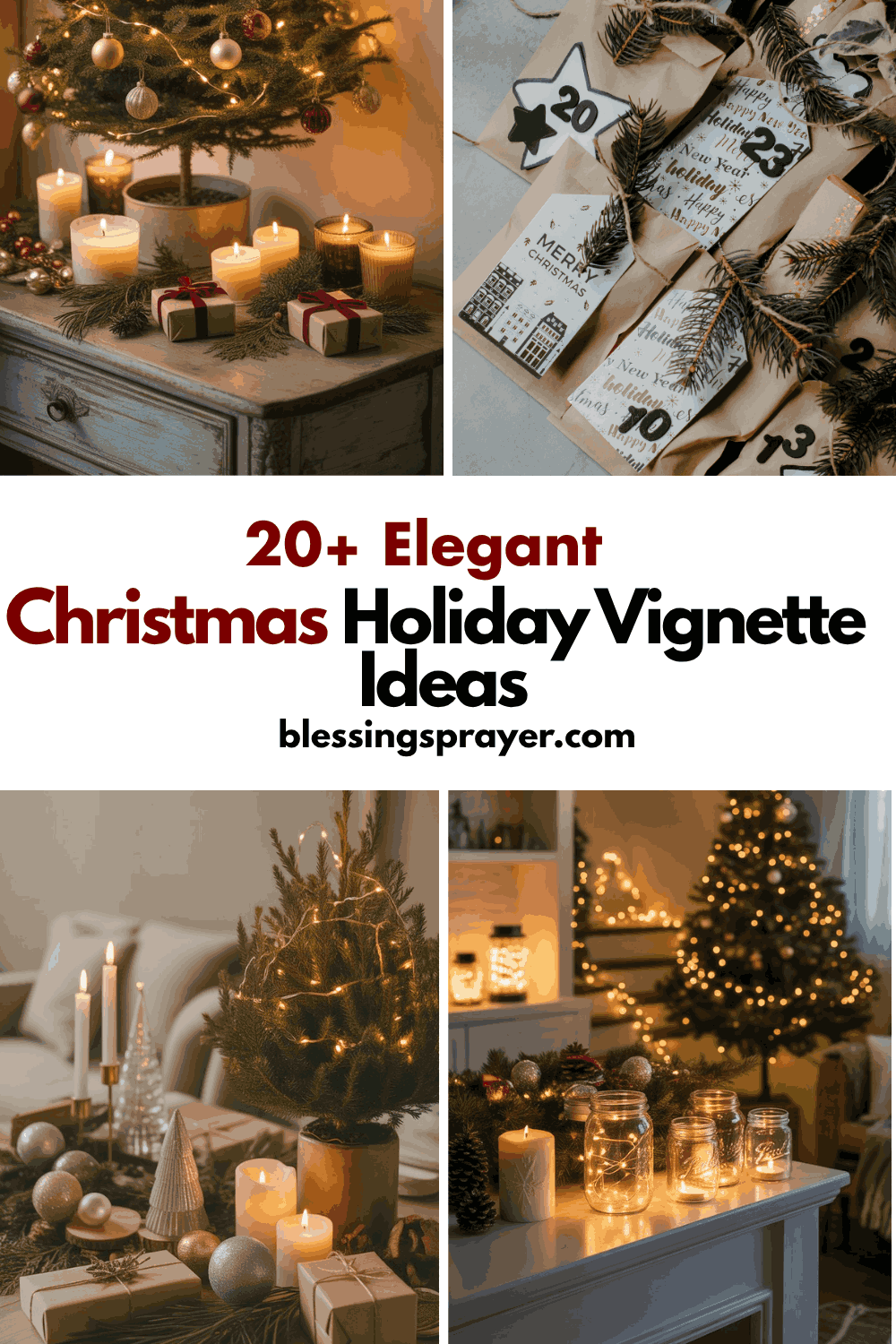 20+ Elegant Christmas Holiday Vignette Ideas - † ️️ Daily Blessings ...