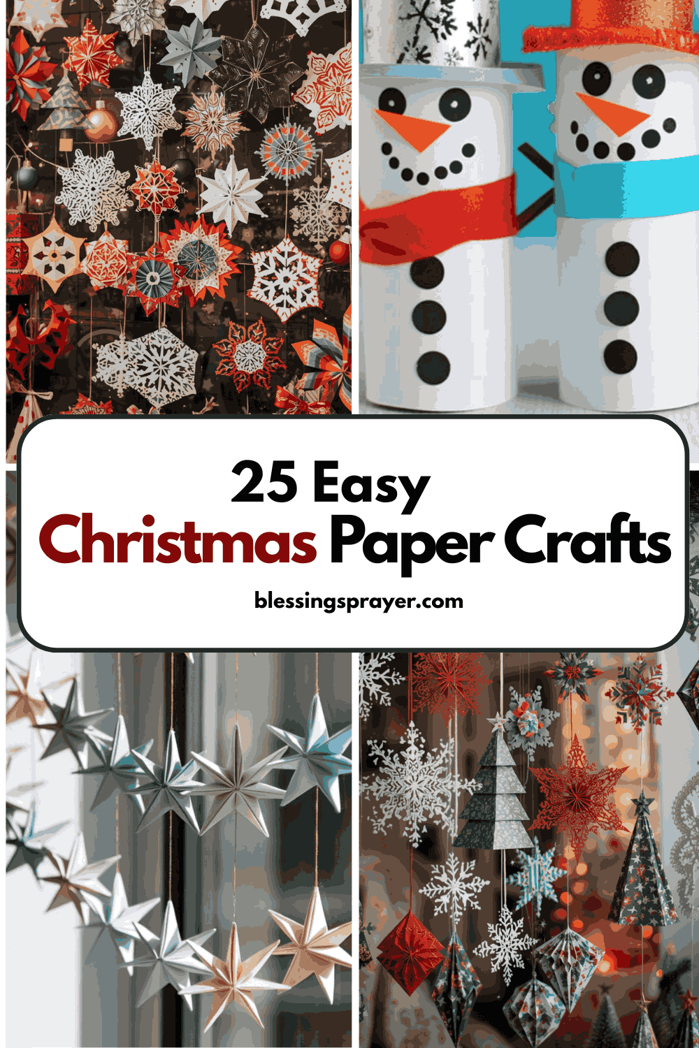 25 Easy Christmas Paper Crafts - † ️️ Daily Blessings Prayer ️