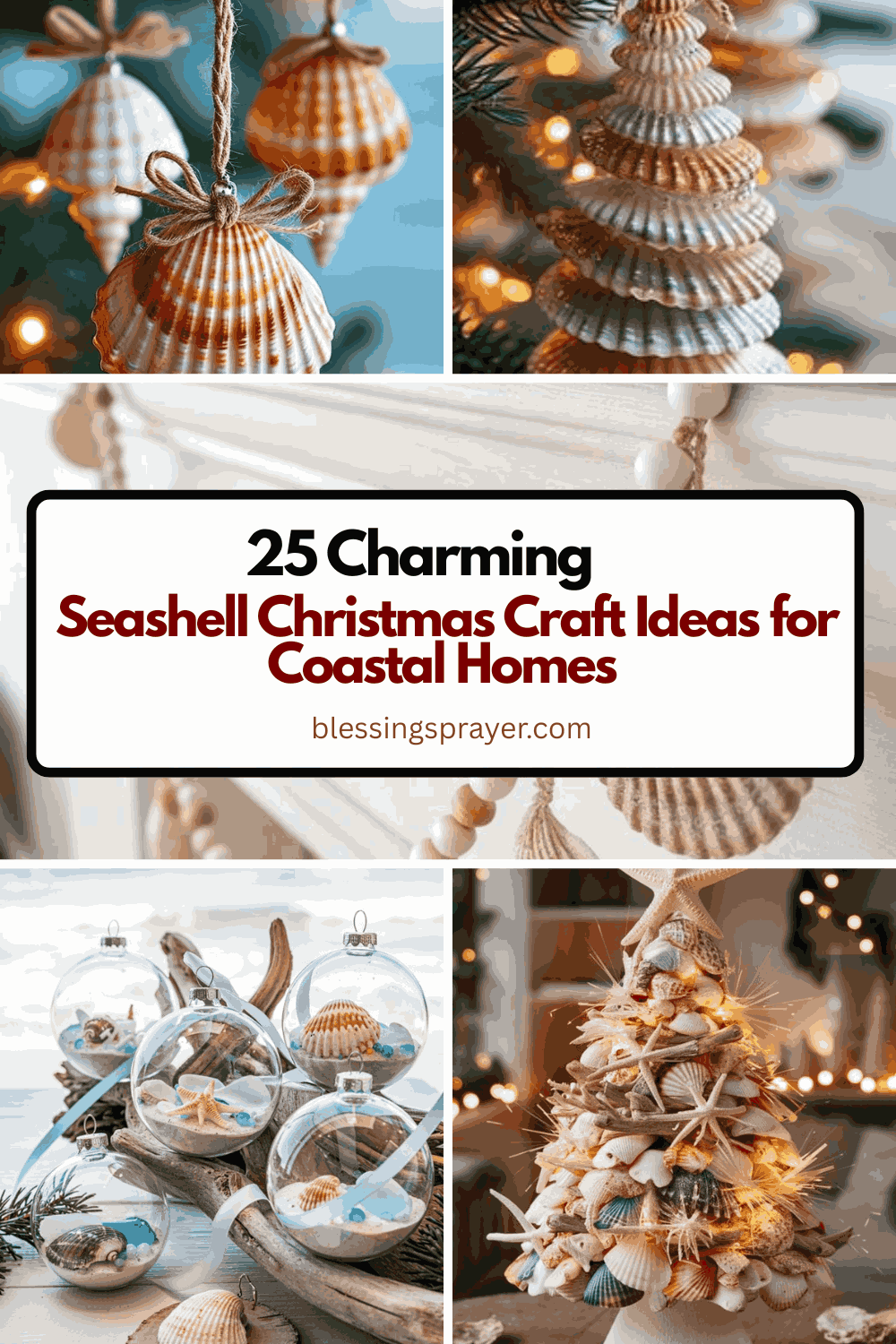 25 Charming Seashell Christmas Craft Ideas for Coastal Homes - † ️️ ...