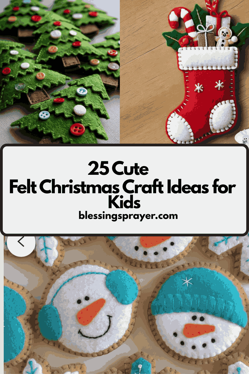 25 Cute Felt Christmas Craft Ideas for Kids - † ️️ Daily Blessings Prayer ️