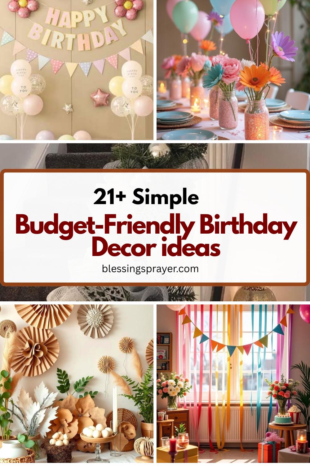 21+ Simple Budget-Friendly Birthday Decor ideas - † ️️ Daily Blessings ...