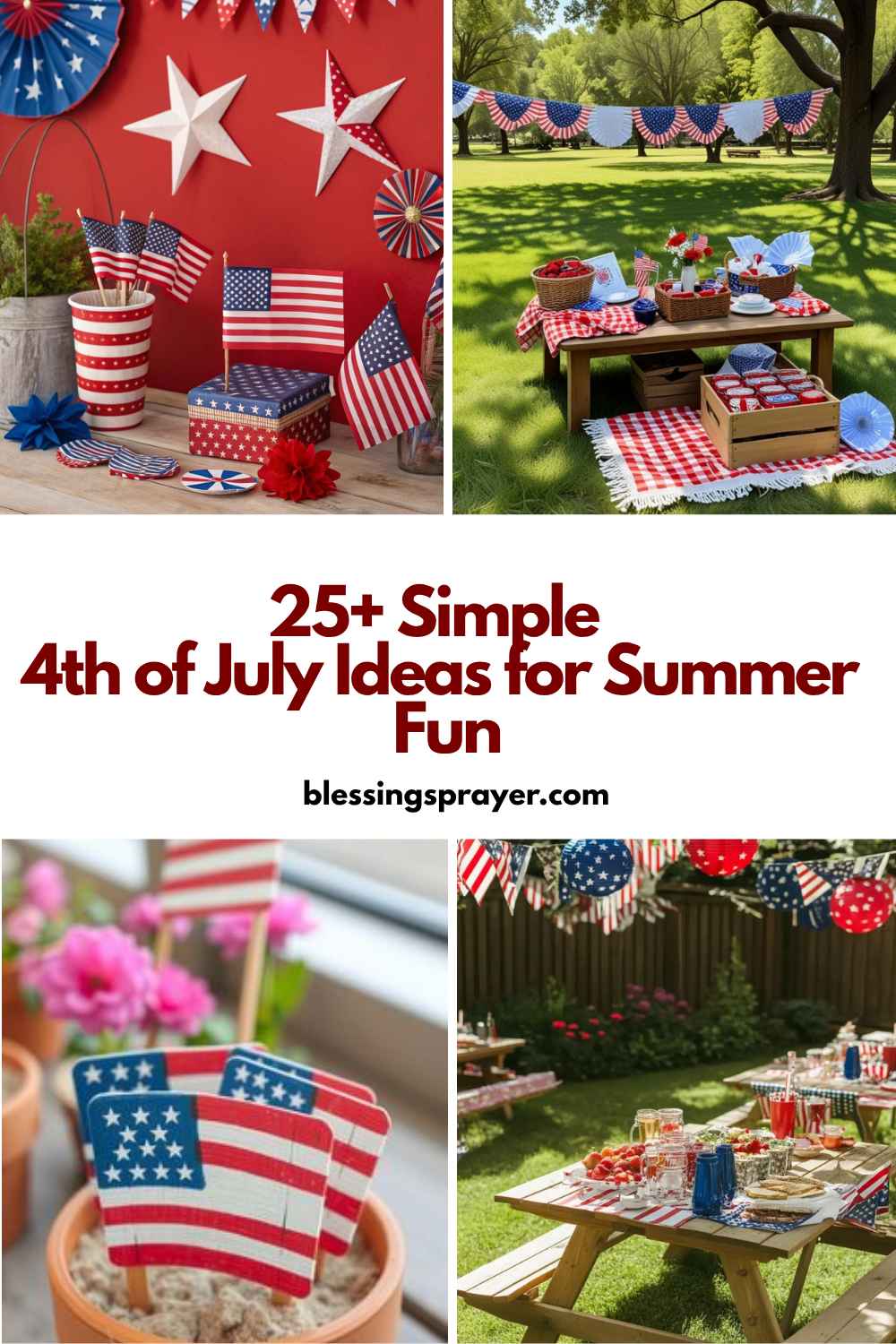 25+ Simple 4th of July Ideas for Summer Fun - † ️️ Daily Blessings Prayer ️